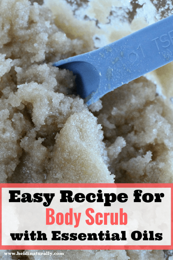 Natural Body Scrub Recipe - Heidi Naturally