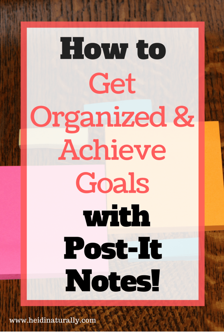 How to Get Organized & Achieve Goals with Post It Notes - Free Printables