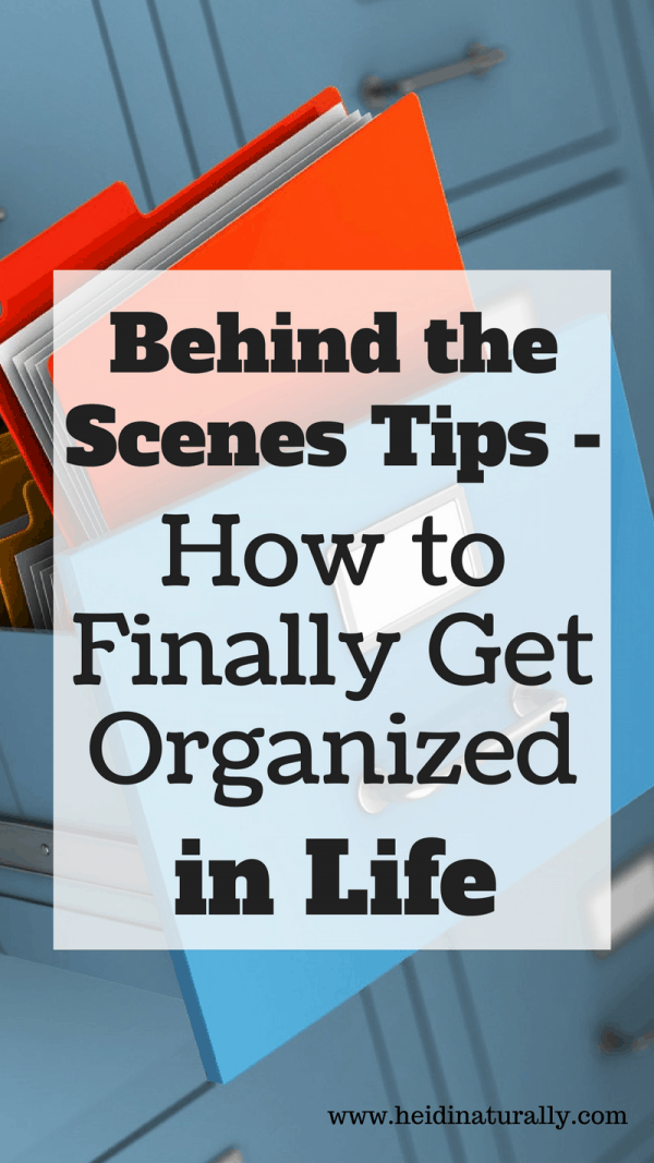 Behind the Scenes Tips on How to Get Organized in Life with File Folders